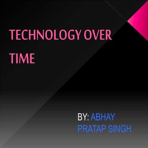 Technology over time | PPTX