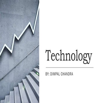 Technology: this ppt is refer to the technology | PPT