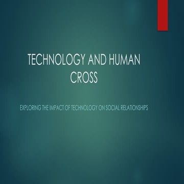 TECHNOLOGY HUMAN CROSS in Science ,technology | PPTX