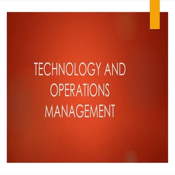 TECHNOLOGY-AND-OPERATIONS-MANAGEMENT-PPT.pptx