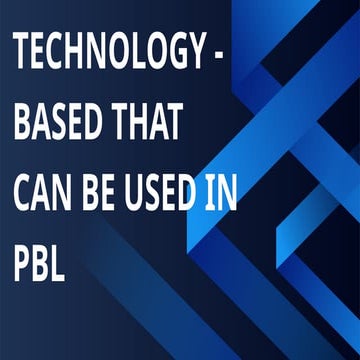 technology-based-that-can-be-used-in-PBL.pptx