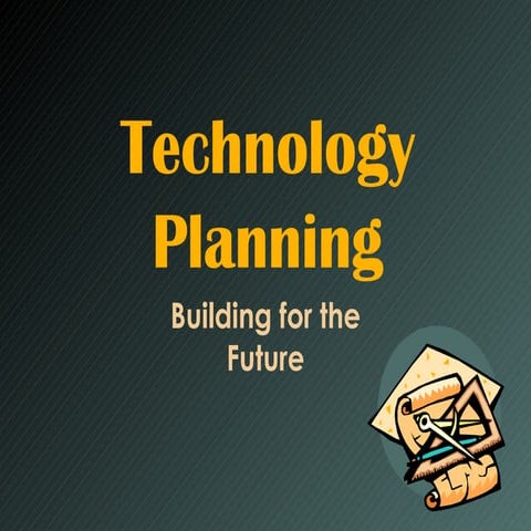 Technology Planning | PPT