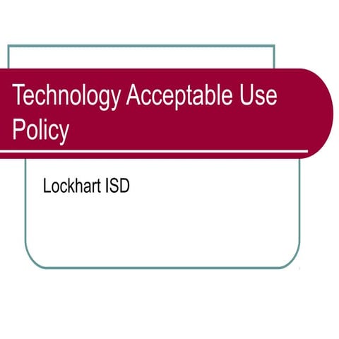 Technology acceptable use policy for students 08202011[1] | PPT