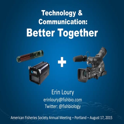 Fisheries Technology and Communication: Better Together | PPT