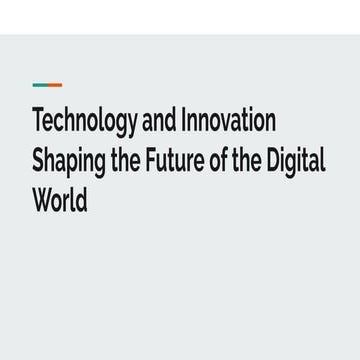 Technology and Innovation Shaping the Future of the Digital World | PDF