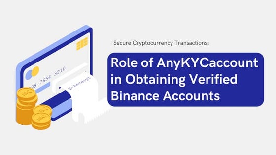 The Complete Guide to Successful KYC Account Verification | PPT