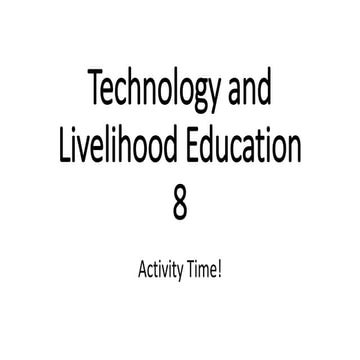 Technology and Livelihood Education 8 - Activities.pptx