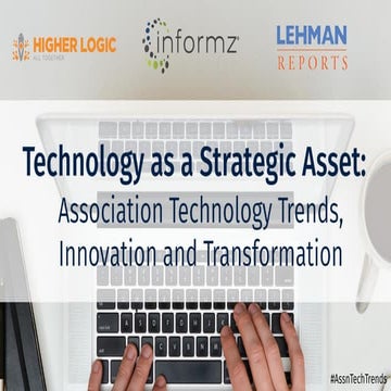 Technology as a Strategic Asset: Association Technology Trends ...