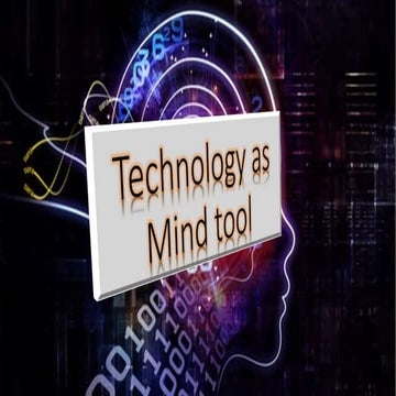 Technology as mind tool | PPTX
