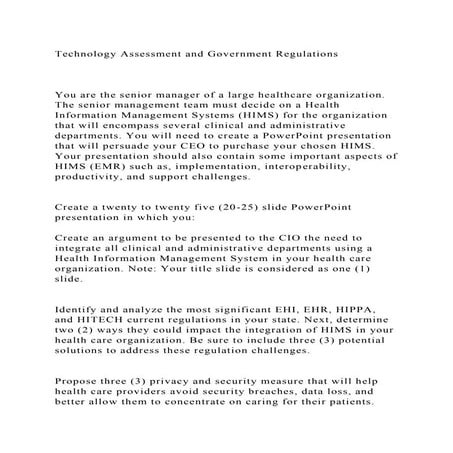 Technology Assessment and Government Regulations You are the.docx