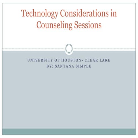 Technology considerations in counseling sessions | PPTX