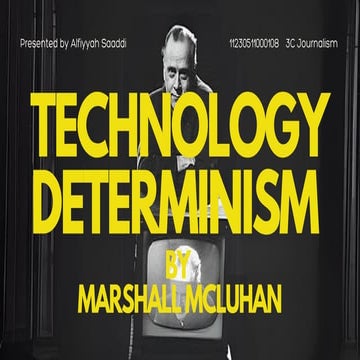 TECHNOLOGY DETERMINISM - MARSHALL MCLUHAN .pdf