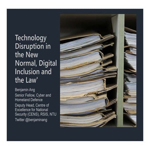 Technology Disruption in the New Normal, Digital Inclusion and the Law ...