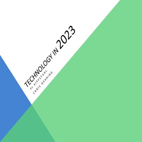 Technology in 2023 | PPT | Free Download