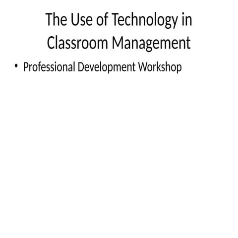 Enhancing Classroom Management with Innovative Technology Tools | PPTX