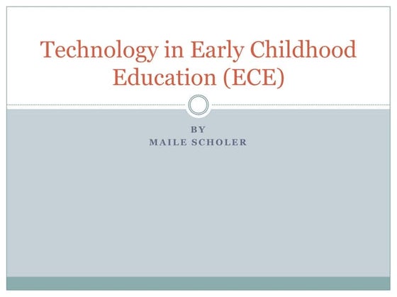 Technology in Early Childhood Education | PPT