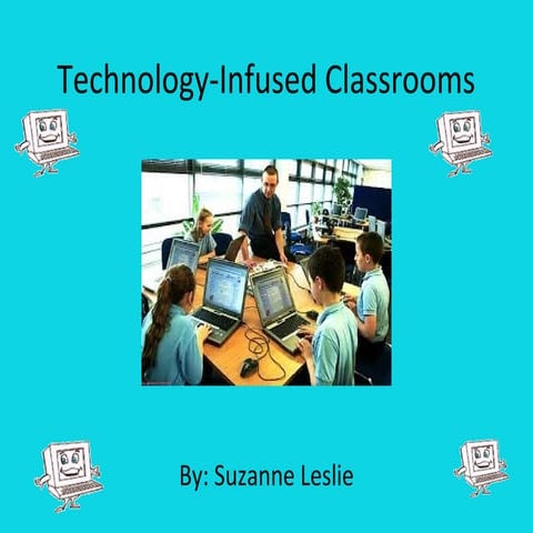 Technology infused classroom | PPT