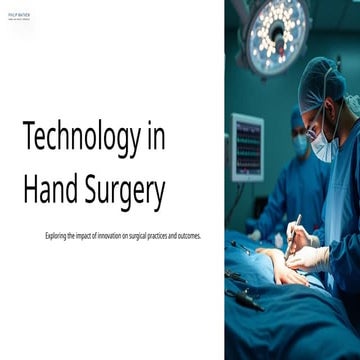 Technology in Hand Surgery In London.... | PPTX