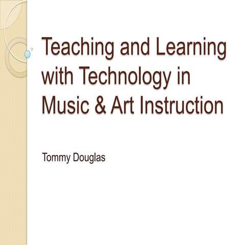 Technology in music art education | PPTX