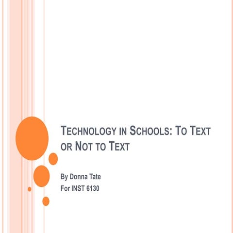 Technology in Schools: To Text or Not to Text | PPT