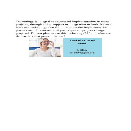 Technology is integral to successful implementation in many proj.docx