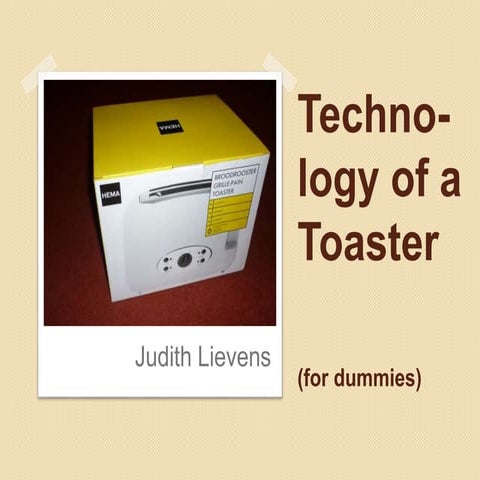 Technology of a toaster | PPTX