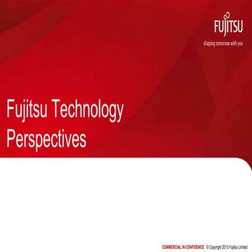 Fujitsu Technology perspectives 2013 slides | PPTX