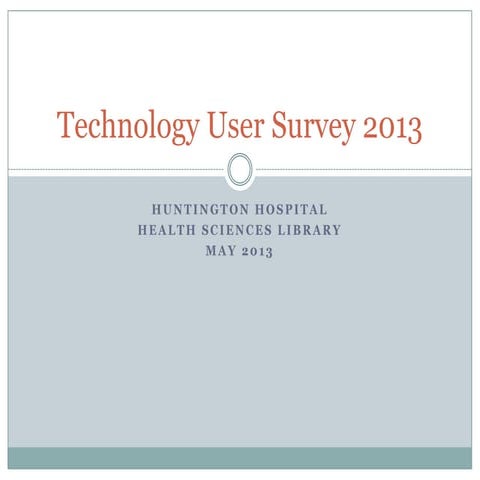 Technology User Survey 2013 | PPT