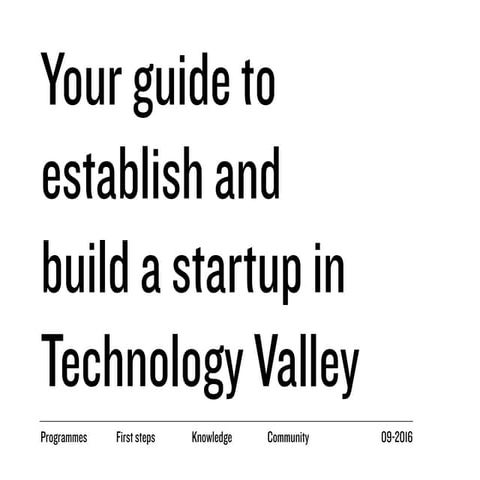 Technology valley startup guide | PPT