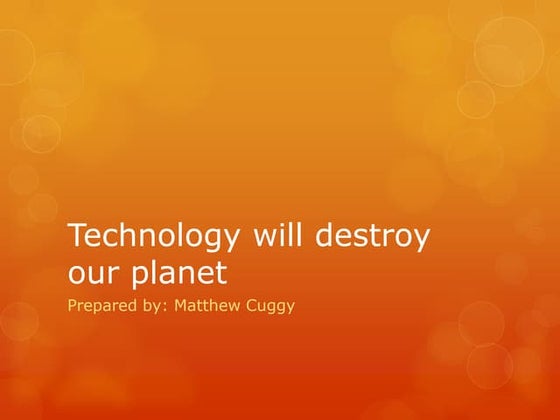 Technology and its impact on Society | PPTX | Internet | Computing