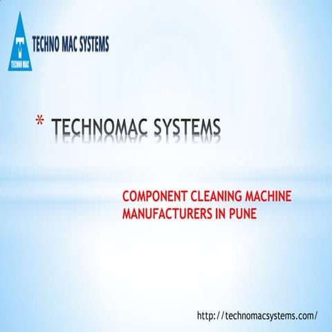 Industrial component cleaning machines manufacturer,supplier in India | PPT