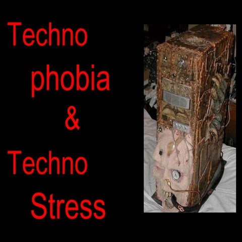 Technophobia | PPT