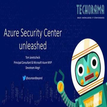Techorama 2019 - Azure Security Center Unleashed | PPT