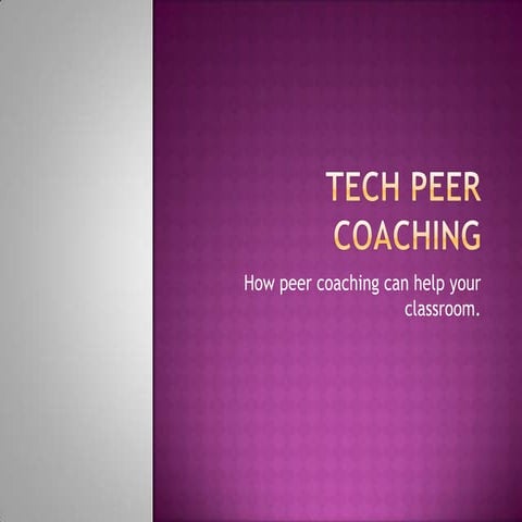 Tech peer coaching | PPTX | Secondary Education | Education