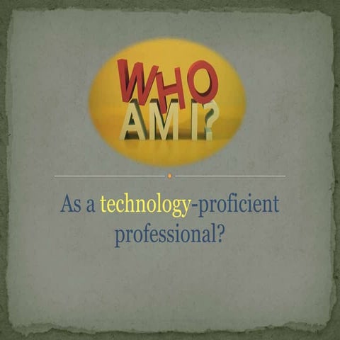 Tech savvy proficiency | PPT