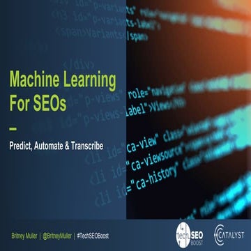 Machine Learning For Seos Techseoboost 2018 Ppt