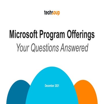TechSoup Microsoft Program Offerings December 20201 | PPT