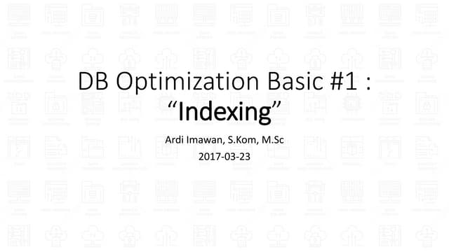 Database Optimization Basic 1 Index Ppt