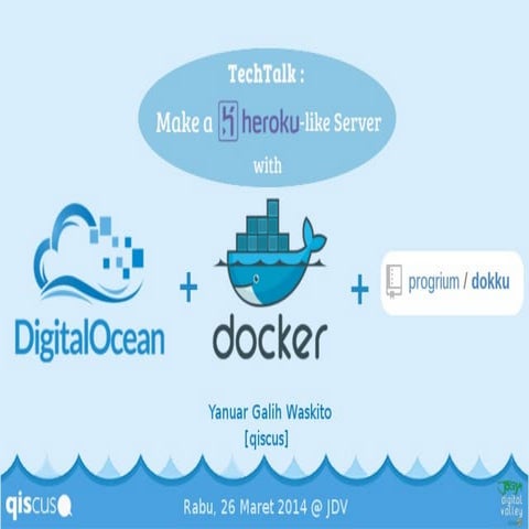 [JDV_TechTalk] Make a Heroku-like Server in Digital Ocean | PPT