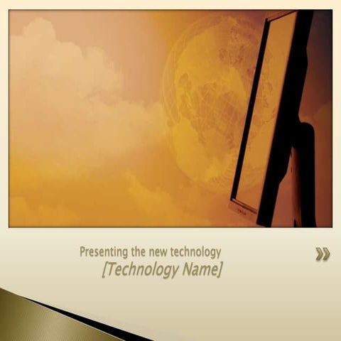 Presenting the new technology | PPTX