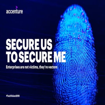 Tech Vision 2019: Secure US to Secure ME – Cybersecurity in a Digital ...