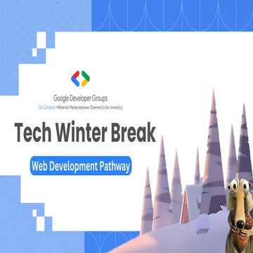 Tech Winter Break GDG on Campus MM(DU) - Web dev Session | PPT