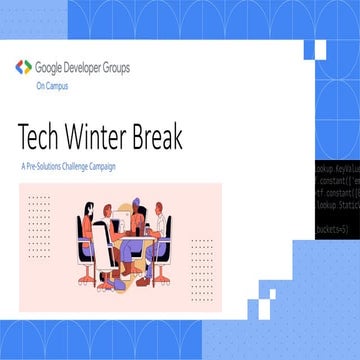 Tech Winter Break ppt: A pre-solutions challenge campaign | PPT