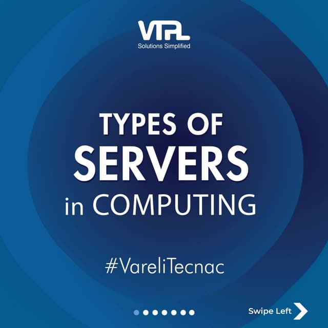 Types of Servers in Computing | Vareli Tecnac | VTP | PPTX