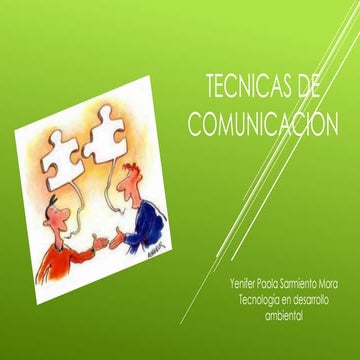 Tecnicas de la comunicacion | PPTX | Technology & Computing