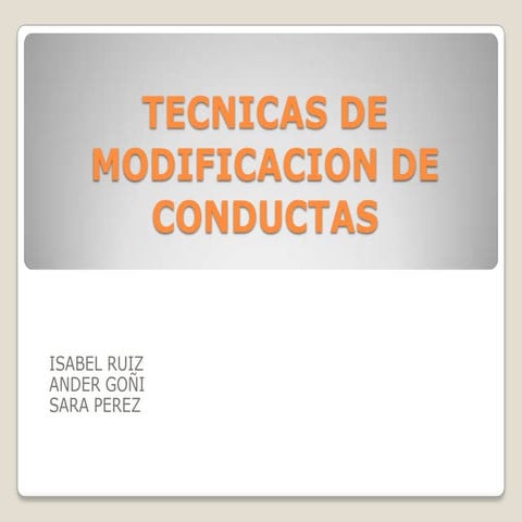 Técnicas de Modificación de Conducta | PPTX