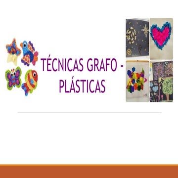 Técnicas Grafo plásticas | PPTX