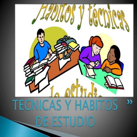 TECNICAS Y HABITO DE ESTUDIO.pptx