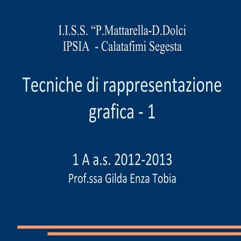 Tecniche di rappresentazione grafica 1 | PPT