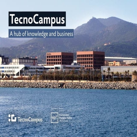 Tecnocampus an Entrepreneurship Hub | PPT
